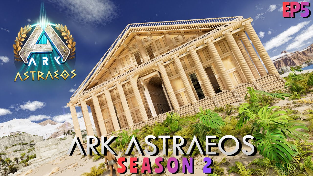 Building My NEW Greek BASE!! | ARK Astraeos [S2Ep5] - YouTube