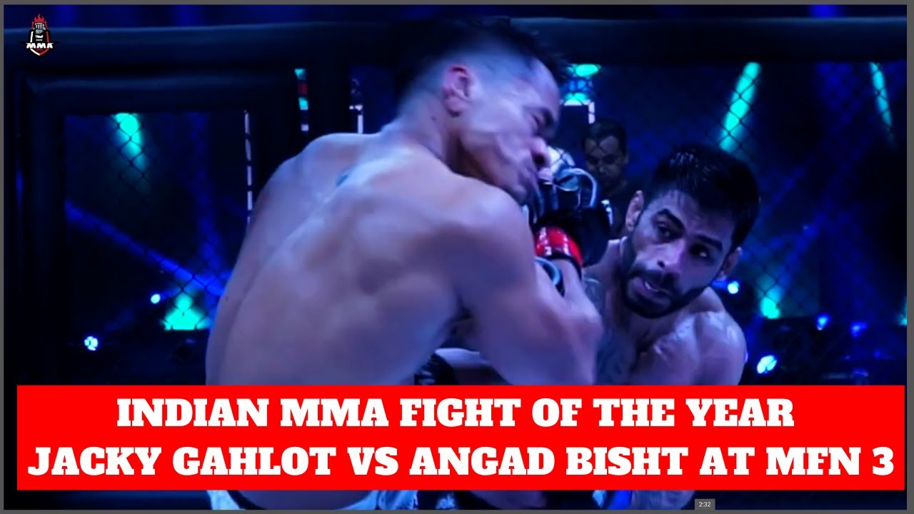 Indian MMA Fight of the Year Jacky Gahlot Vs Angad Bisht at MFN 3 | MMA ...