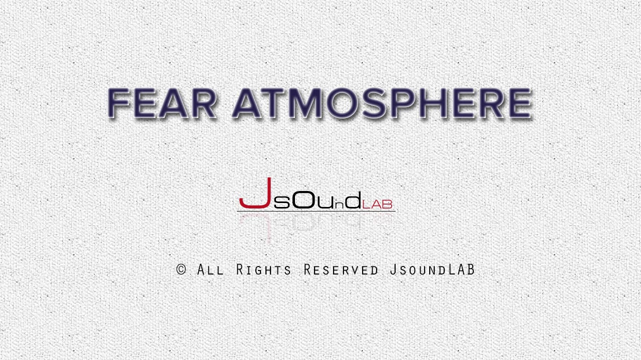 Fear Atmosphere | Sound Effects | Horror Sounds | Ambient Sounds - YouTube
