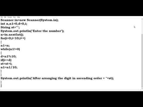 WAP in JAVA to input a number and arrange the digits in ascending order ...