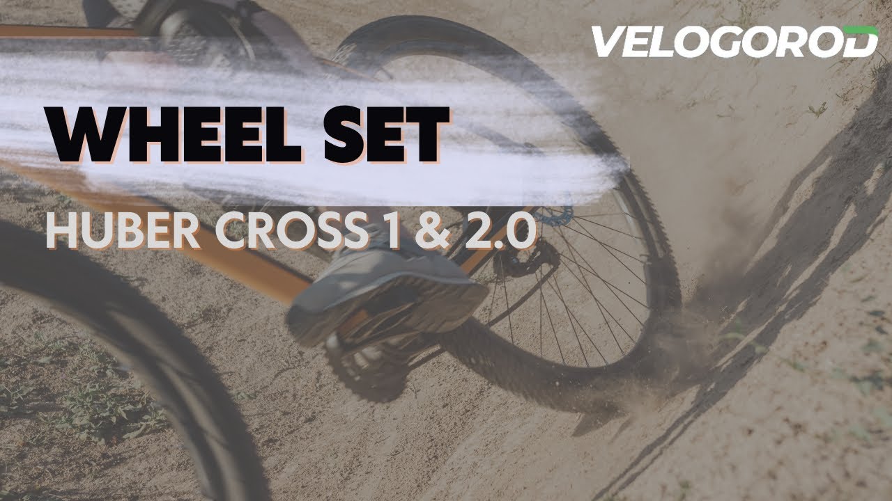 HUBER CROSS 1 & 2.0. Wheel set - YouTube