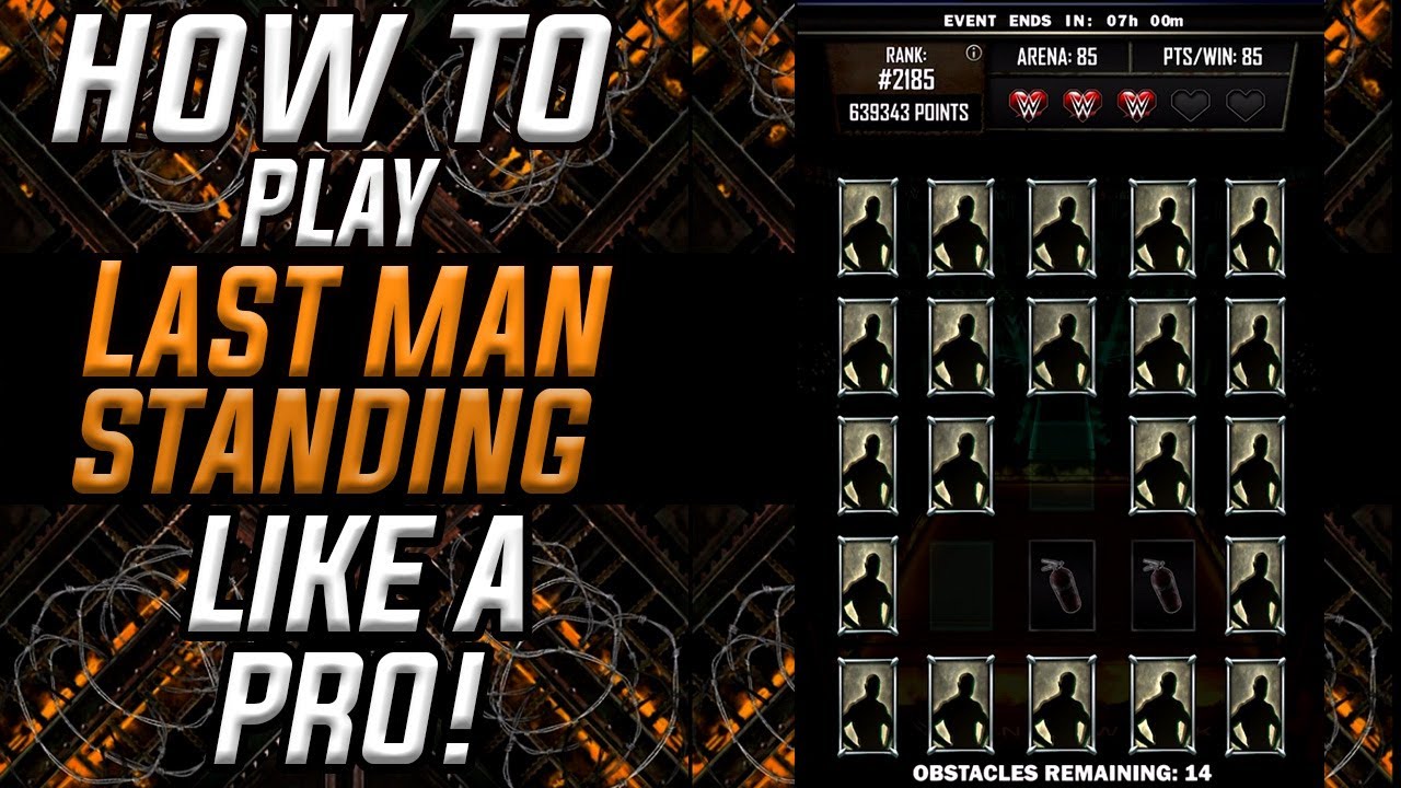HOW TO PLAY LAST MAN STANDING IN SEASON 7 LIKE A PRO! - WWE SUPERCARD ...