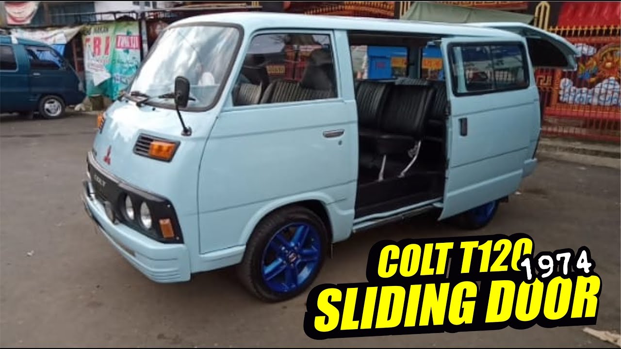 Review Modifikasi Mitsubishi Colt T120 1974 Sliding Door (Part 1 ...