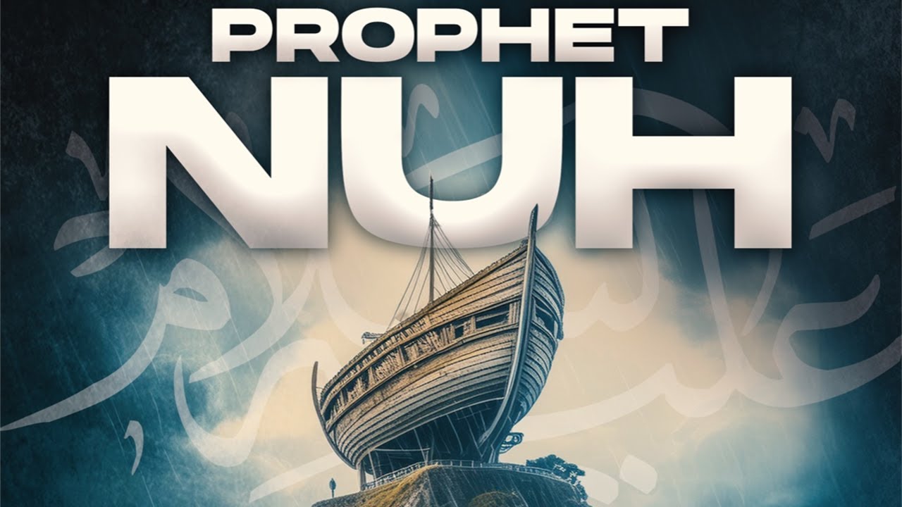 Prophet Nuh (Noah) The Ark and the GREAT FLOOD ! | Masjid al-Humera ...