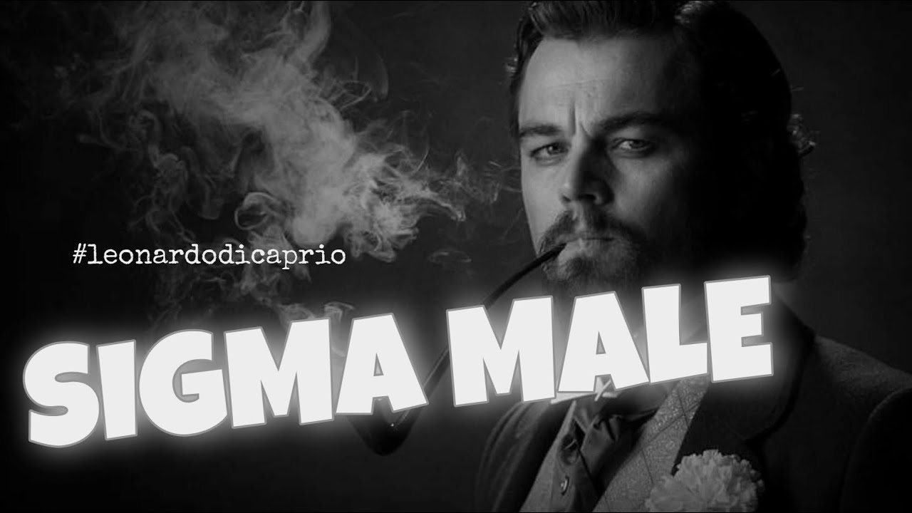 Leonardo Dicaprio - Polozhenie Edit | Sigma Male - YouTube