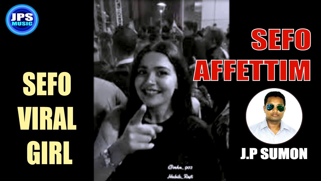 Sefo | Affettim | Cover | J.P Sumon | Turkey Viral Girl | JPS Music Official Video - YouTube Music