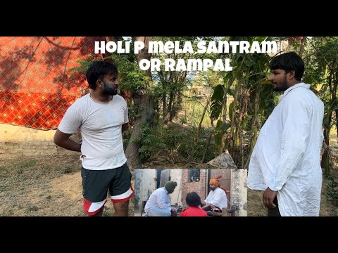 HOLI P MELA SANTRAM OR RAMPAL | SANTRAM - YouTube
