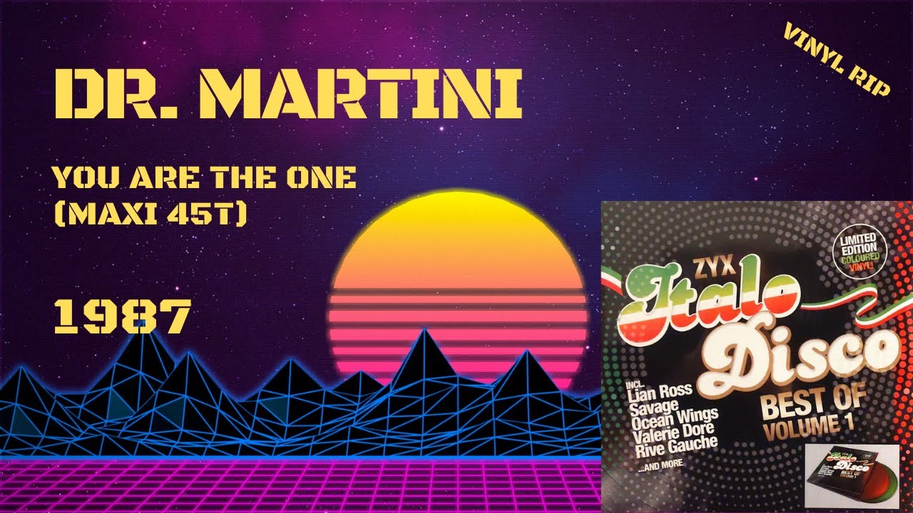 Dr. Martini - You Are The One (1987) (Maxi 45T) - YouTube