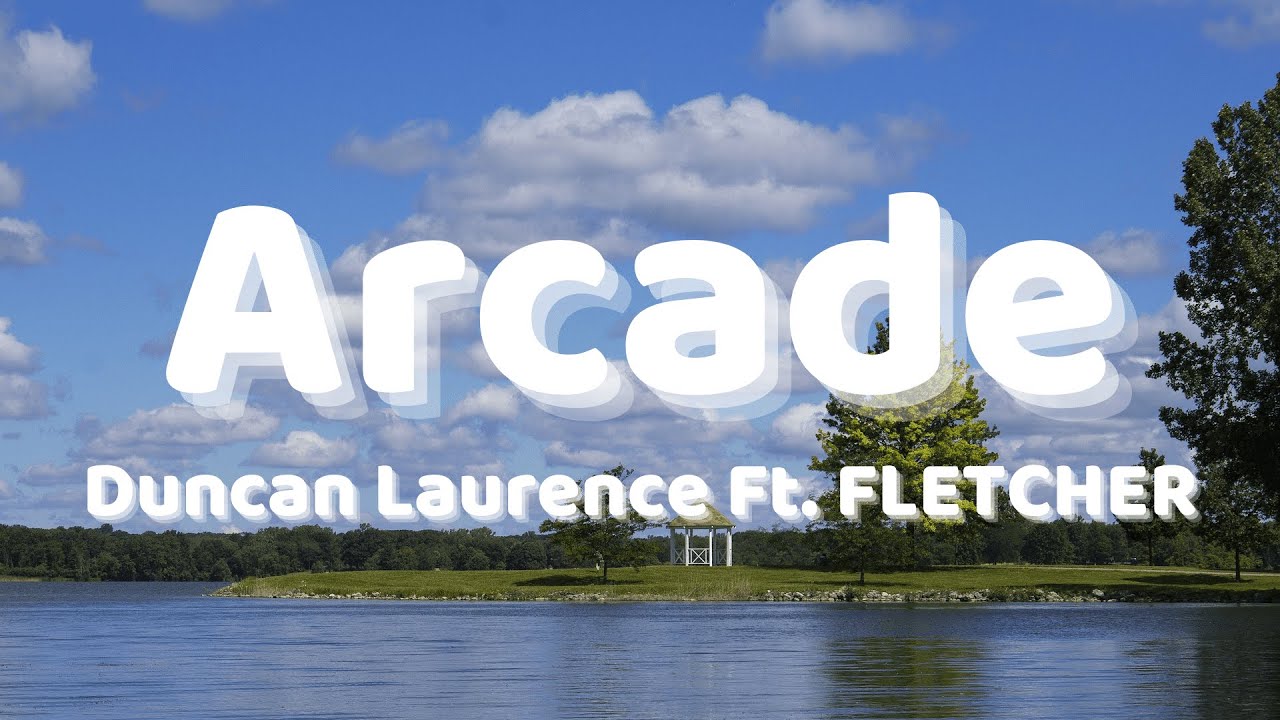 Duncan Laurence - Arcade (Letra) ft. FLETCHER - YouTube