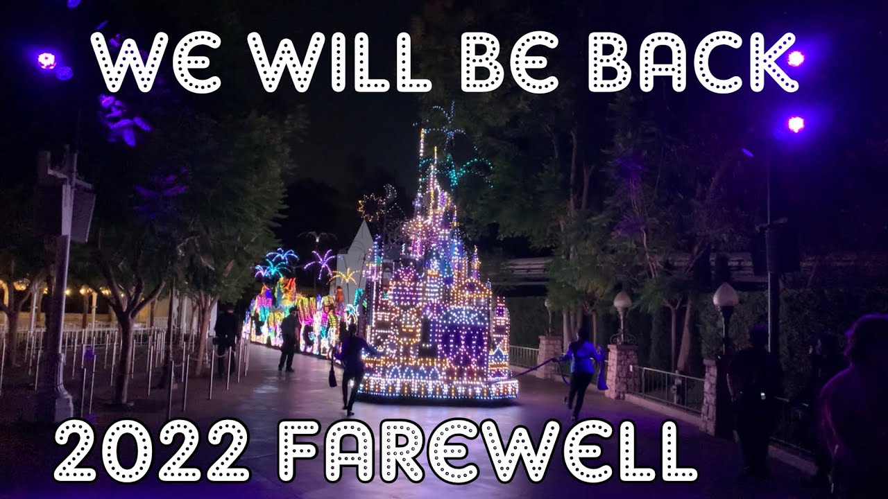 WE WILL RETURN - The Main Street Electrical Parade 2022 Farewell - YouTube