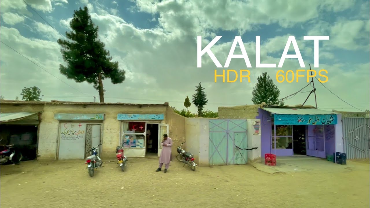 Drive through the Kalat city | Balochistan HDR 60FPS - YouTube