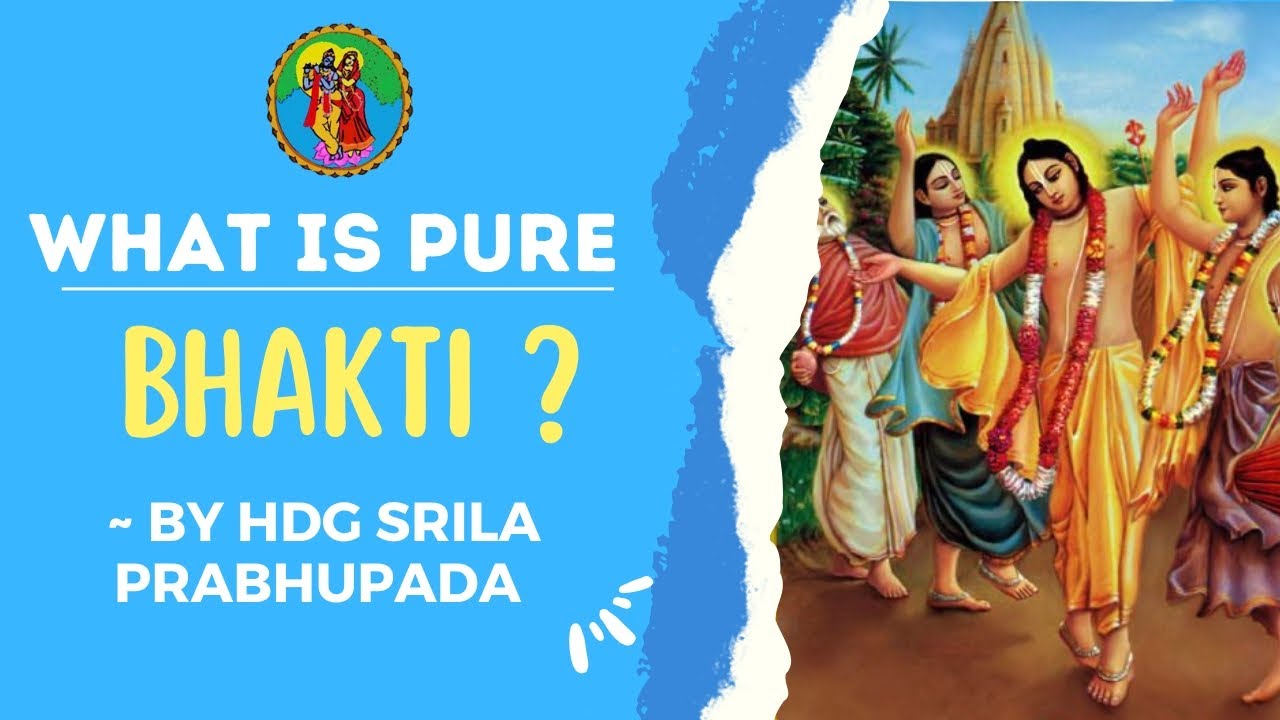 Do you want to see Krishna ? | What is pure Devotional Service ...