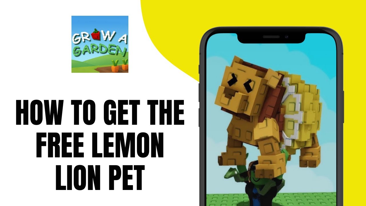 How To Get The Free Lemon Lion Pet In Grow A Garden - YouTube