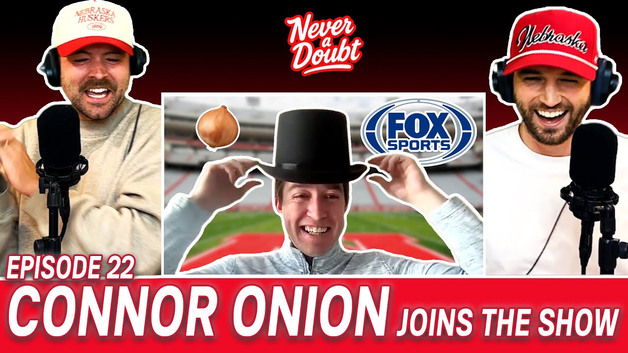Ep. 22: CONNOR ONION talks his Favorite Career Moment, Huskers, Runza ...
