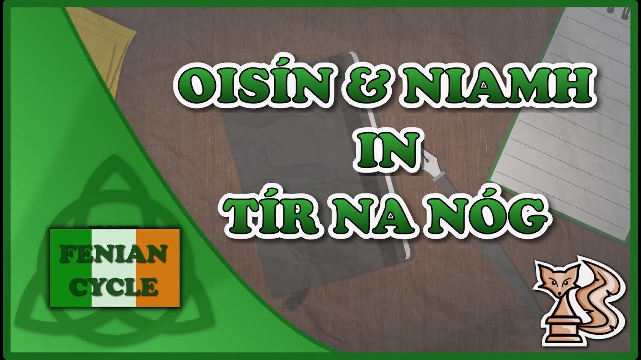 Oisín and Niamh- The Love Tale of Tír na nÓg (Irish Legends - Celtic ...
