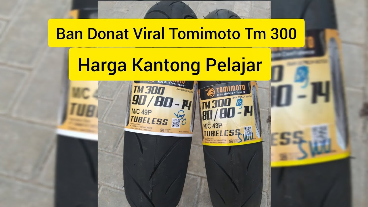 Ban Viral Tomimoto Tm 300 80/80-14 & 90/80-14 - YouTube