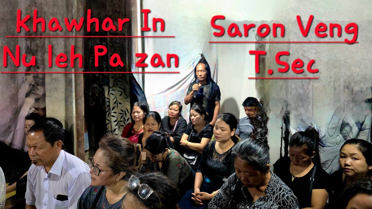 Saron veng Khawhar In'Nu leh Pa'zan 11.06.2024 pi Lalrinzauvi In T.Sec ...