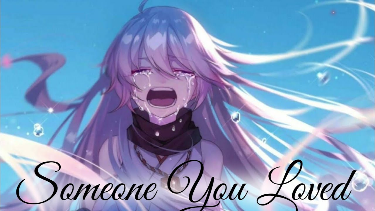 AMV NIGHTCORE - Someone You Loved - { TRADUCTION FRANÇAISE } - YouTube
