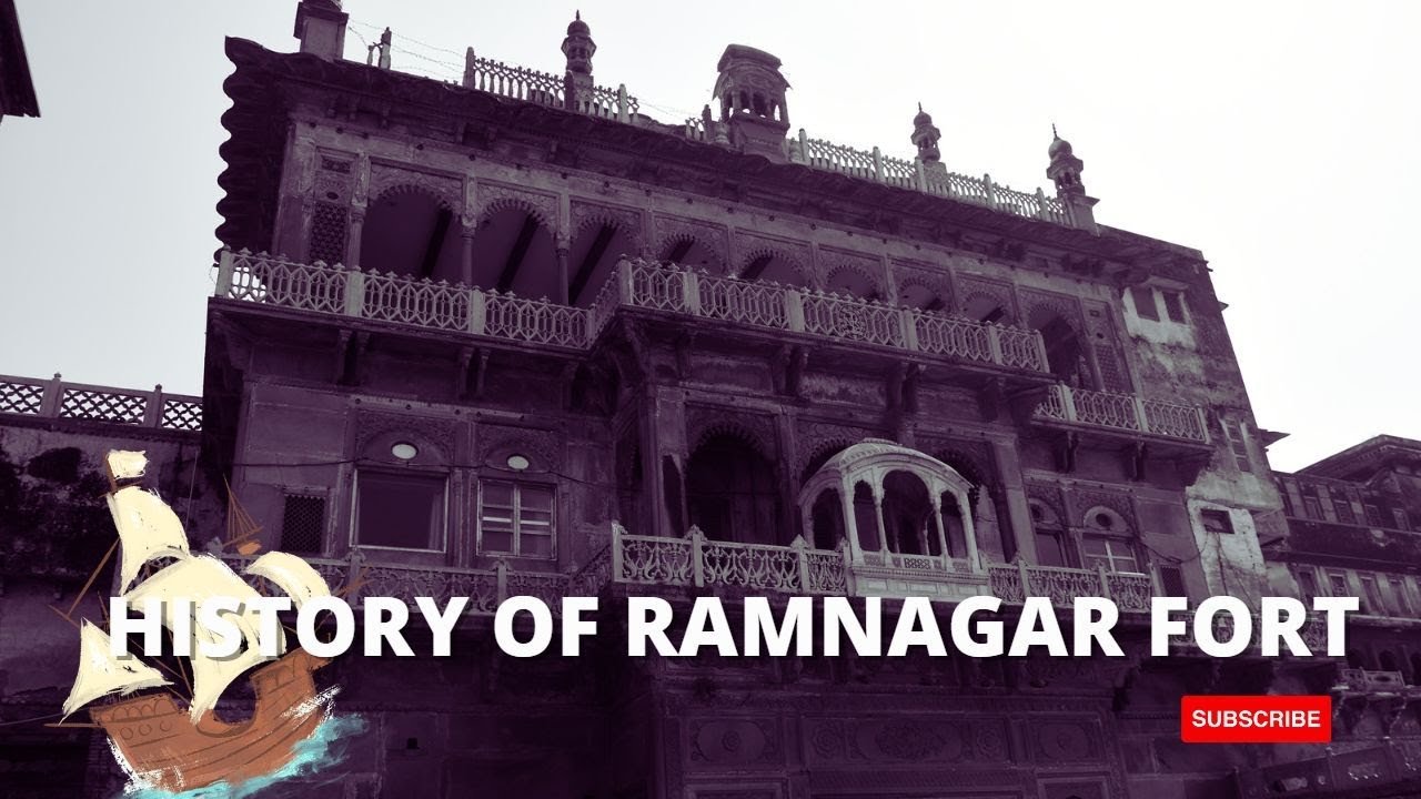 Indian history The Ramnagar Fort | - YouTube
