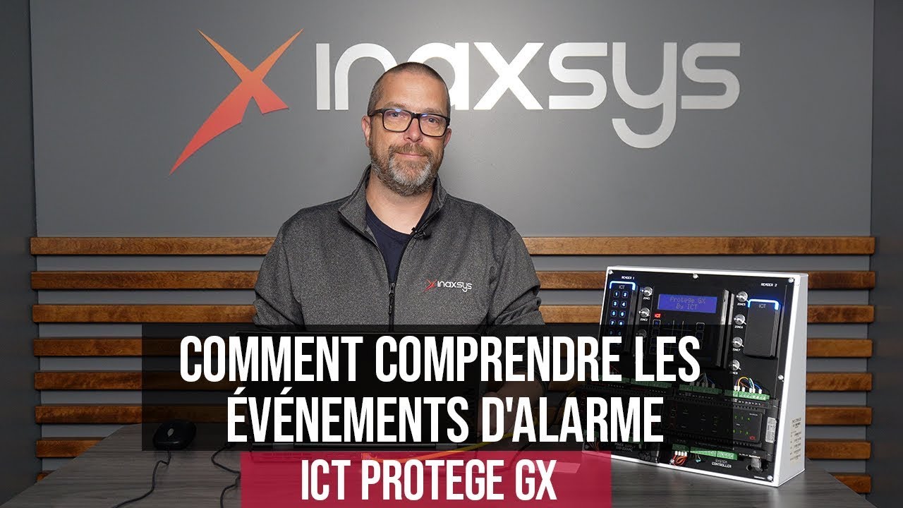 Comment comprendre les événements d'alarme en ICT Protege GX - YouTube