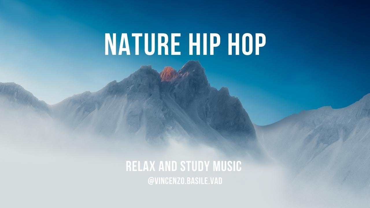 NATURE HIP-HOP MUSIC || NO COPYRIGHT AMBIENT SOUNDS FREE AUDIO || RELAX ...
