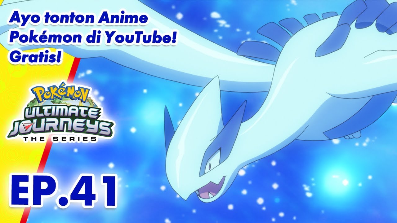 Pokémon Ultimate Journeys: The Series | EP41 | Pokémon Indonesia - YouTube