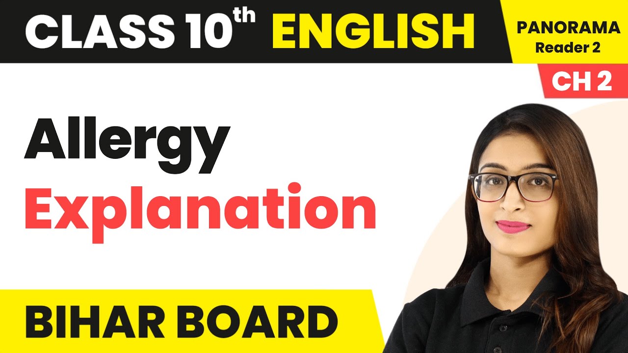 Allergy - Explanation | Class 10 Panorama English Reader Chapter 2 ...