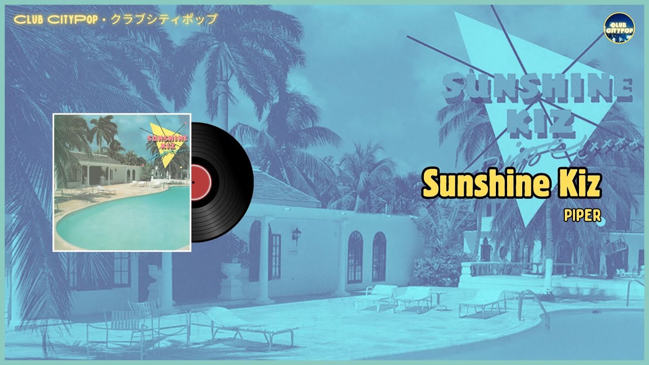 Piper - Sunshine Kiz (Clipe/Tradução PT-BR) - YouTube