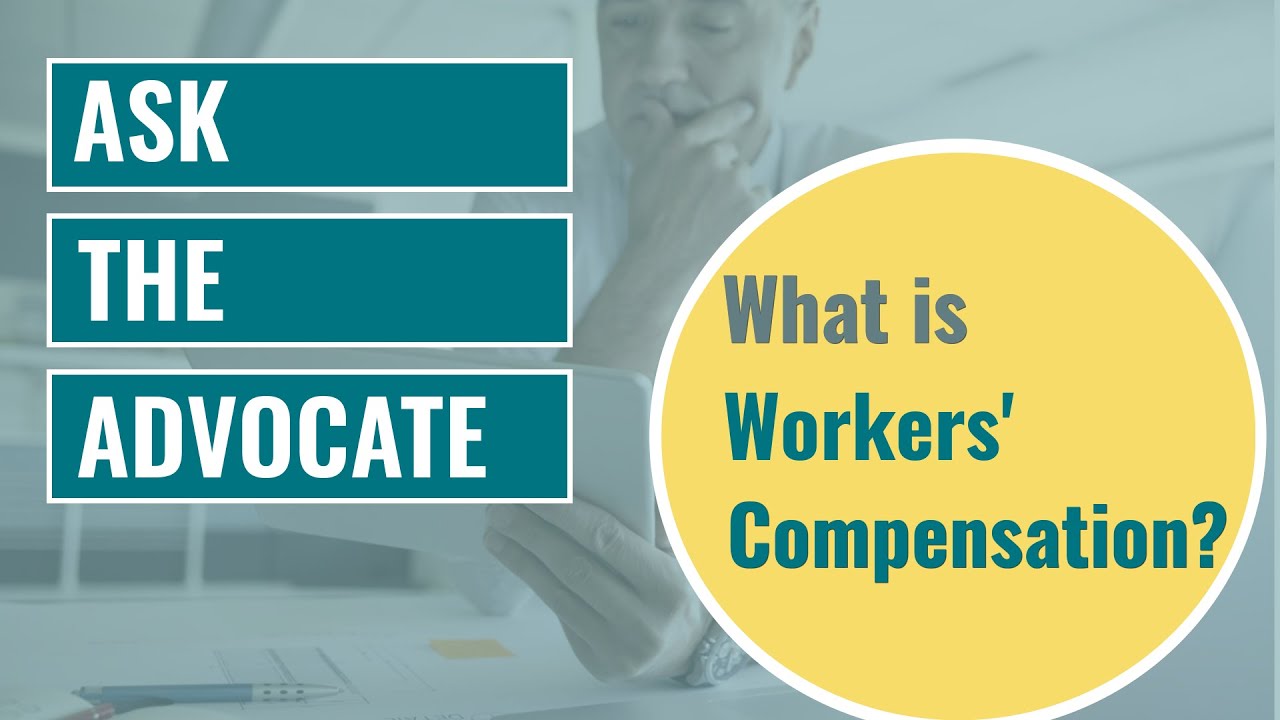 Ask the Advocate for Business: What Is Workers' Compensation? - YouTube