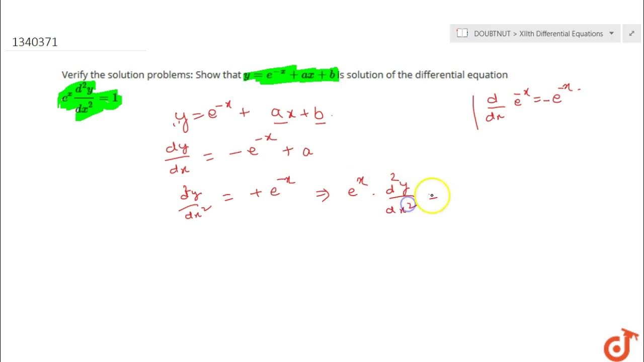 Verify the solution problems: Show that `y = e^-x + ax +b` is solution ...