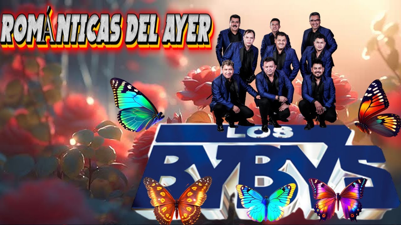 Los Bybys Mix Mix Romántico Para Enamorarse Más ¡El Secreto para una ...