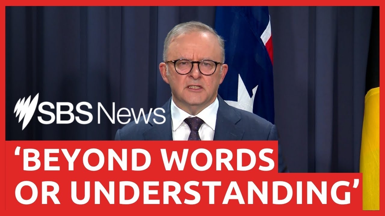 IN FULL Anthony Albanese Condemns horrific Act Of Violence SBS in-full-anthony-albanese-condemns-horrific-act-of-violence-sbs