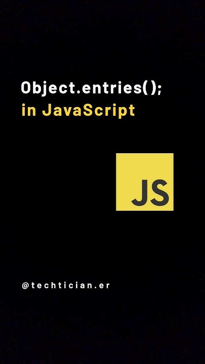Object Entries Method In Javascript Viral Fyp Coder Javascript Frontend Webdeveloper