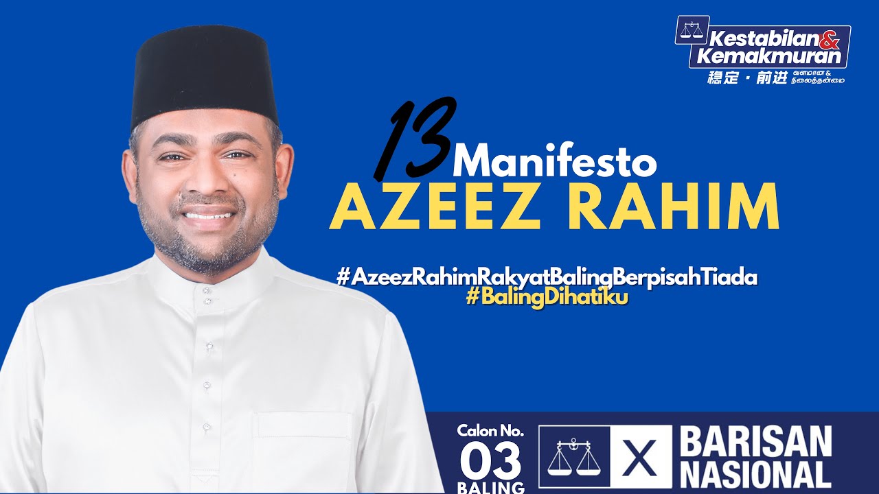 Manifesto Azeez Rahim Untuk Baling - YouTube