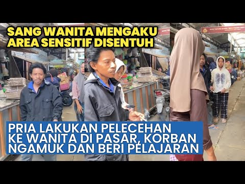 Tak Terima Dilecehkan, Wanita Ini Berani Hadapi Pria Tua di Pasar hingga Beri Pelajaran!