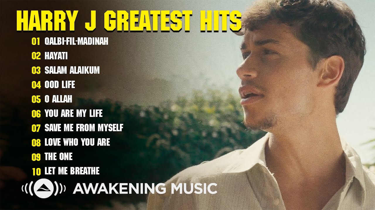 The Best Of Songs - Harris J Full Album Salam Alaikum, Good Life ...