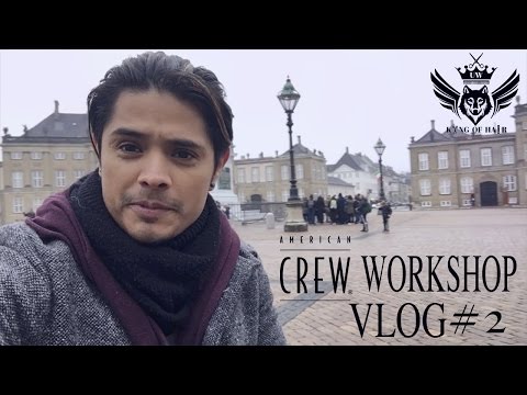 American Crew Workshop - Vlog #2 - Ulisesworld