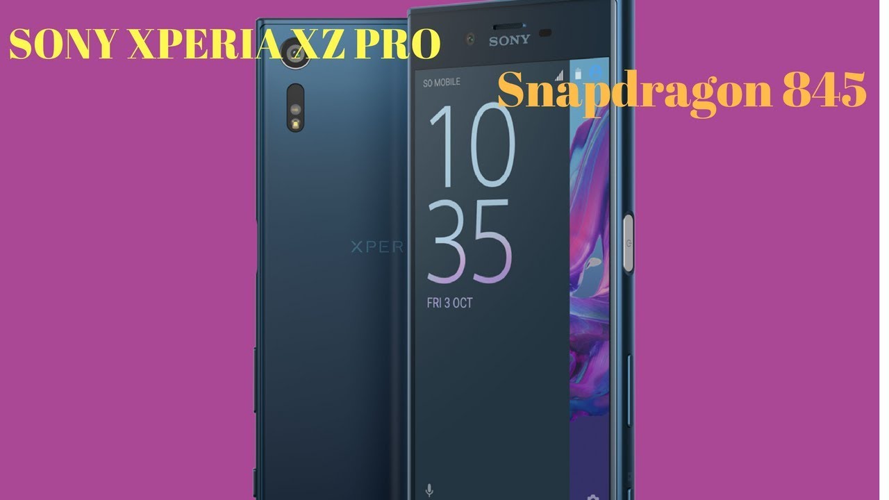 Sony Xperia XZ Pro 2018 ! Launch date, Price, camera Detail !All u need ...
