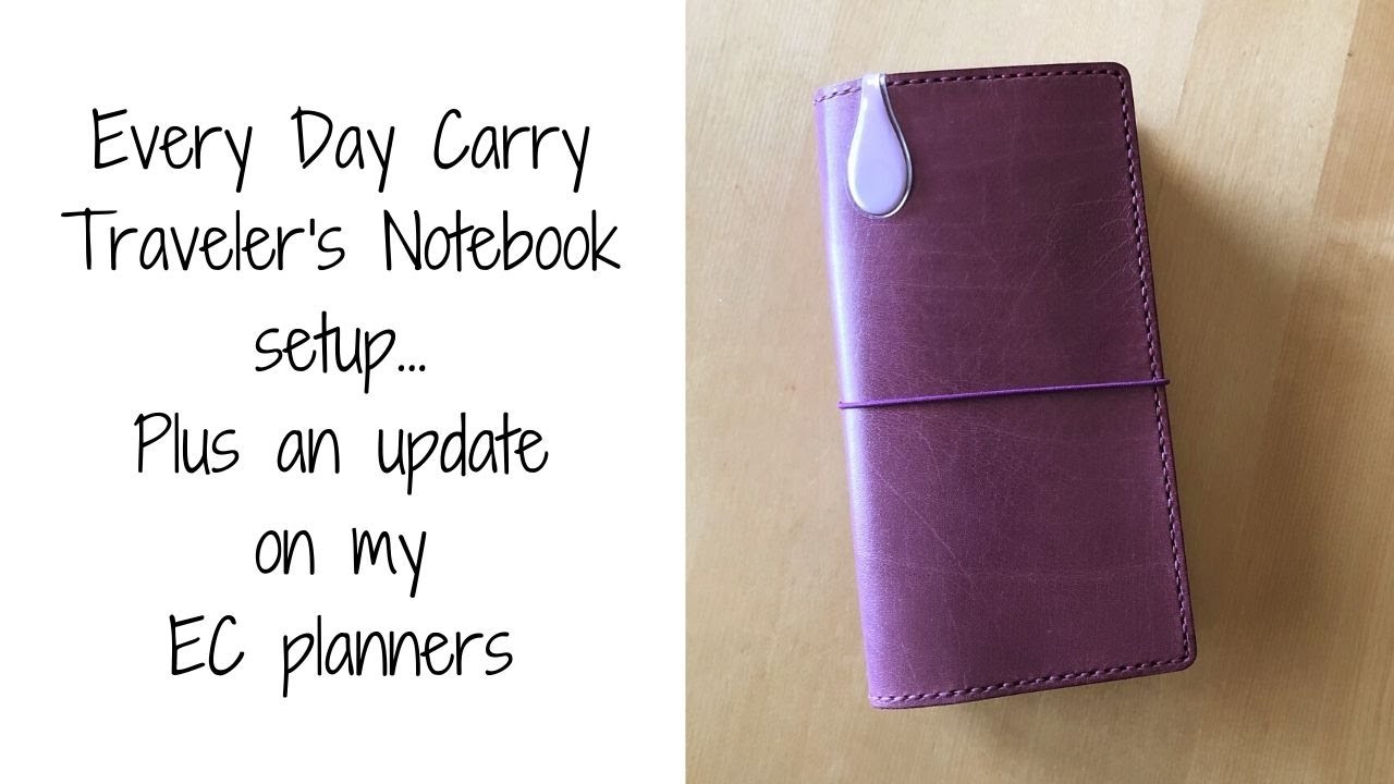Every Day Carry Traveler's Notebook setup... and an update! - YouTube
