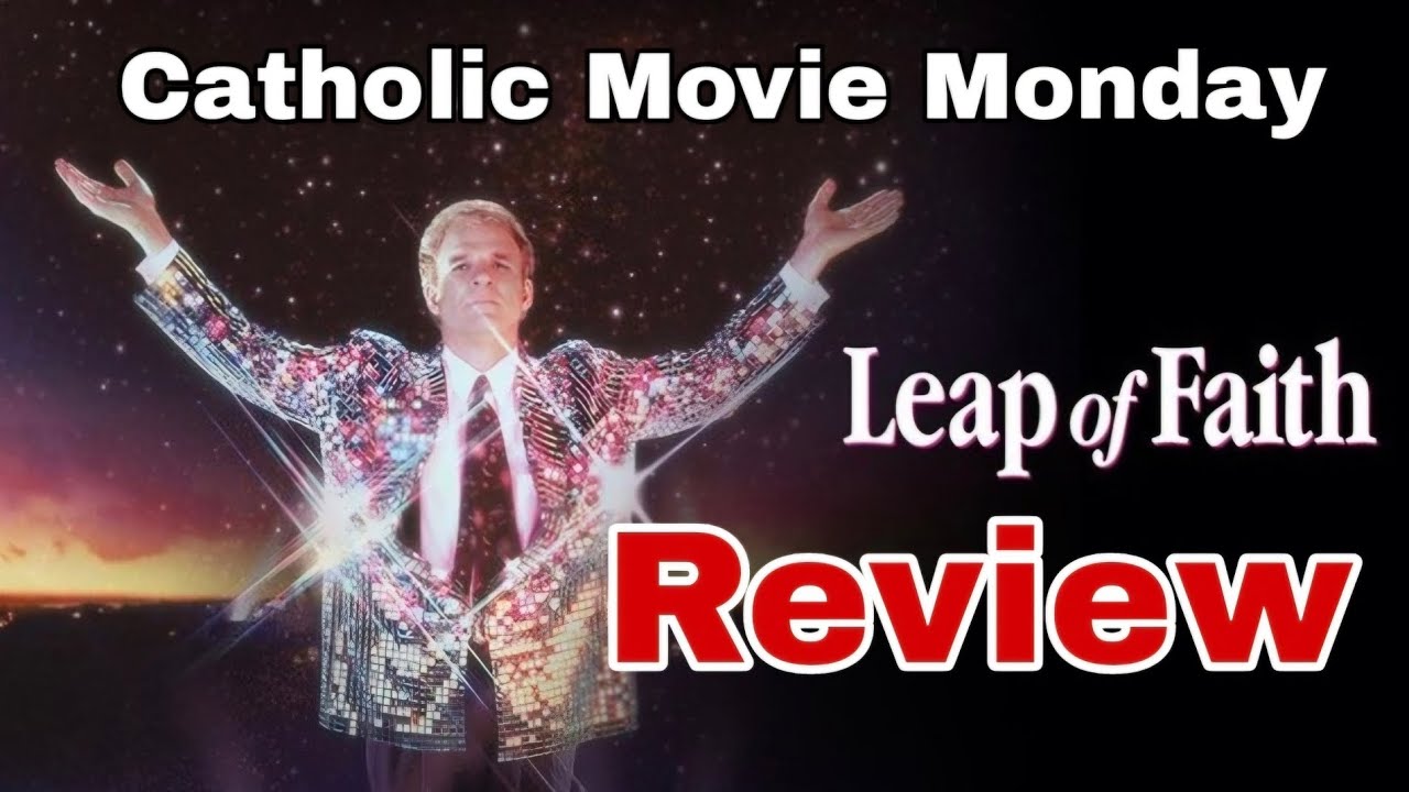 Leap of Faith Movie Review (Catholic Movie Monday) - YouTube