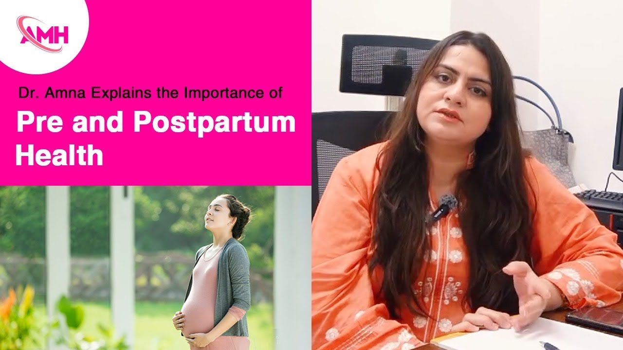 Antenatal vs. Postnatal Care | Dr. Amna Explains the Importance of Pre ...
