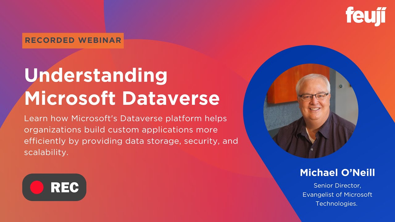 What Is Microsoft Dataverse and How Does It Benefit Your Organization ...