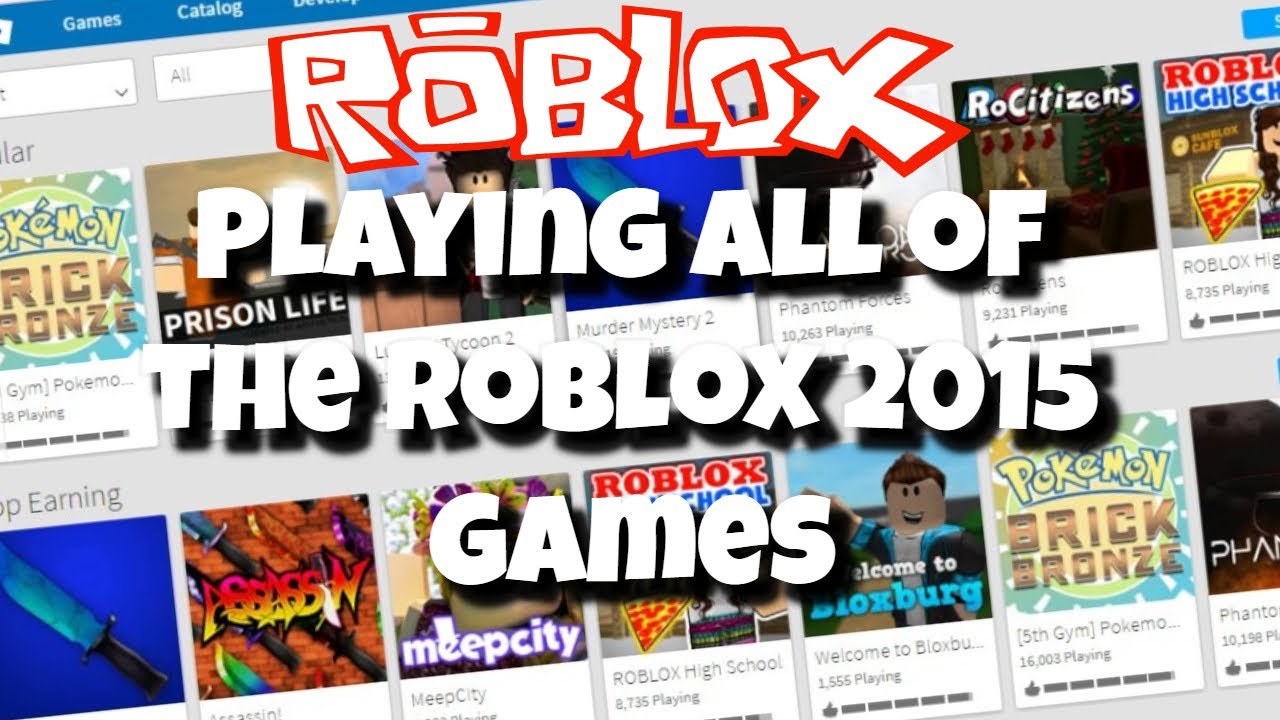 Playing all of the Roblox 2015 Games that I used to play! - YouTube