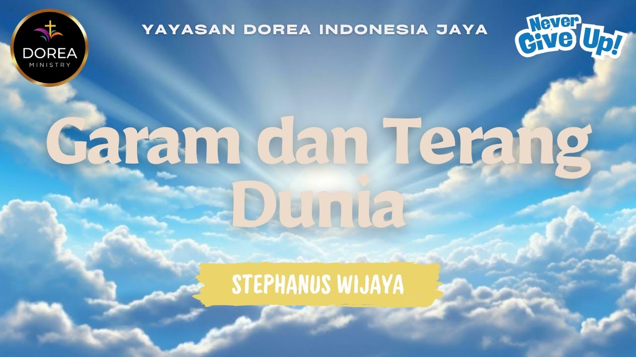 Garam dan Terang Dunia - Doa Pagi bersama Pak Stephanus Wijaya - YouTube