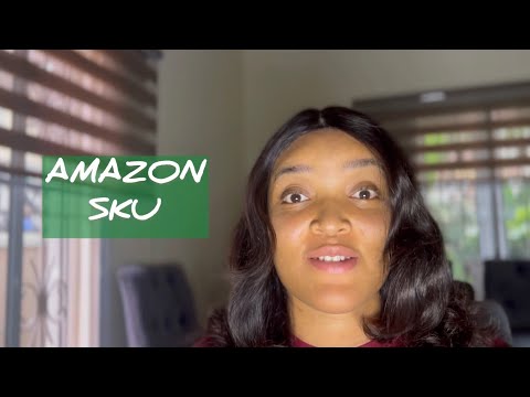 HOW TO EDIT AMAZON SKU | AMAZON NIGERIA | AMAZON INTERNATIONAL - YouTube