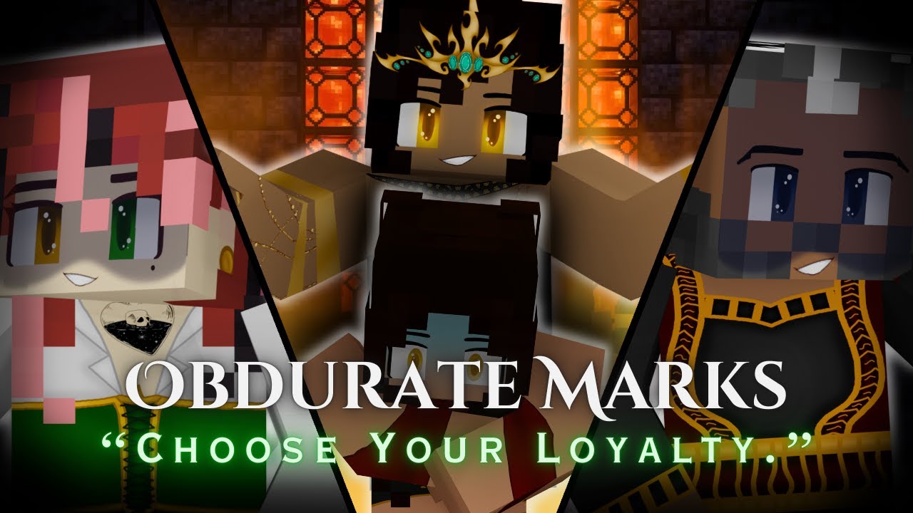 "Choose Your Loyalty" Chapter 3, V1 - Obdurate Marks [MCTV - Minecraft ...