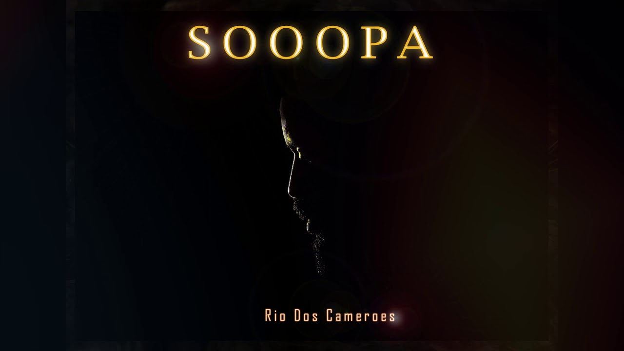 Rio Dos Cameroes Produced by Sooopa - YouTube