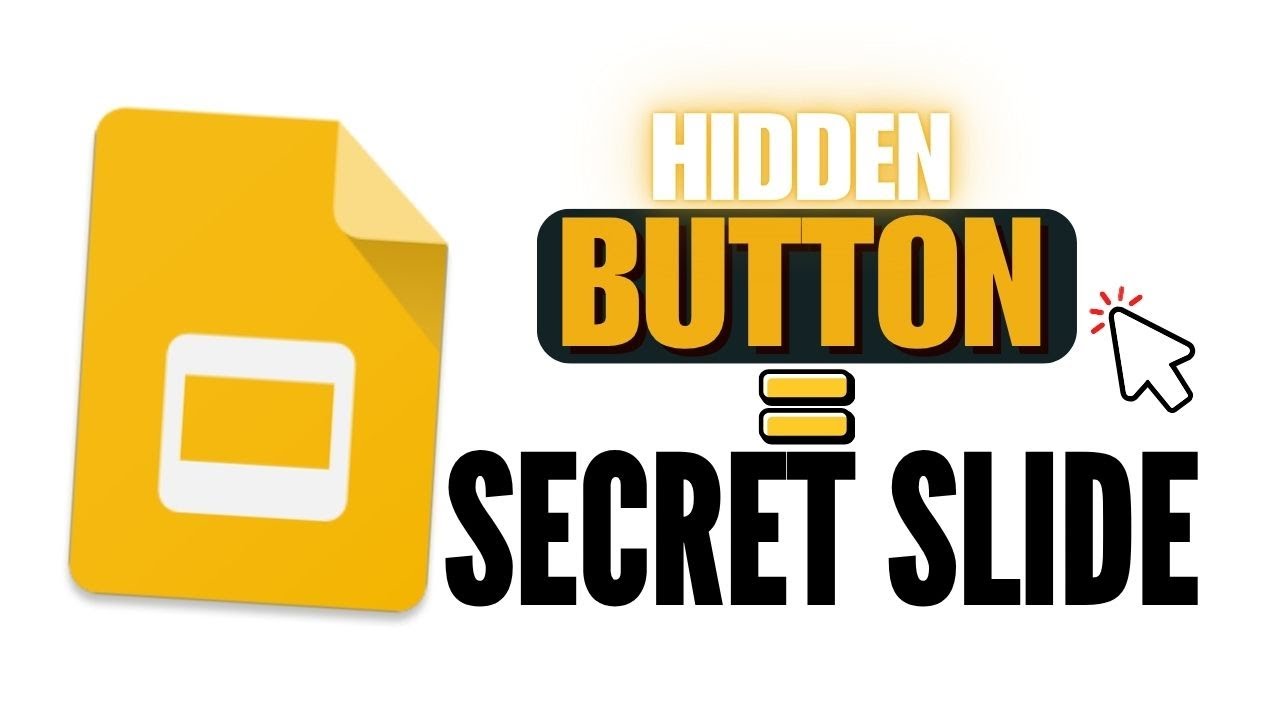 Tap Hidden Button to Reveal a Secret Slide | Google Slides ...
