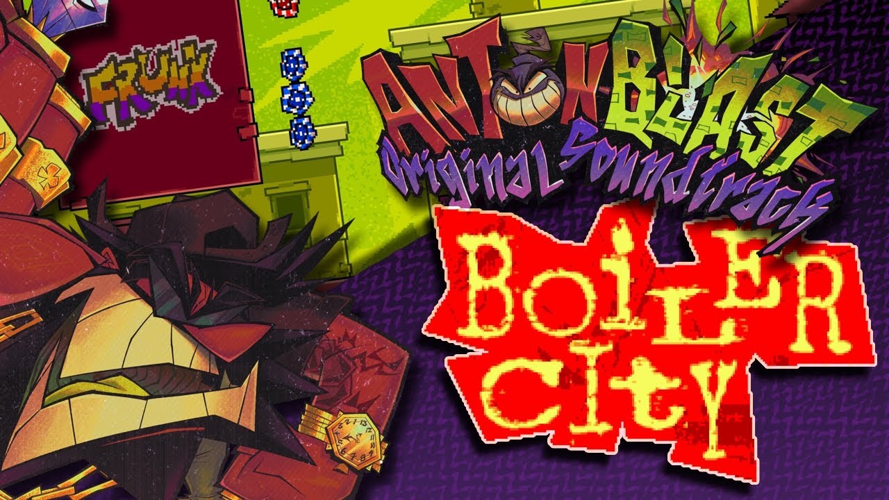 ANTONBLAST OST Extended - Dynamite Man ... in Boiler City - YouTube