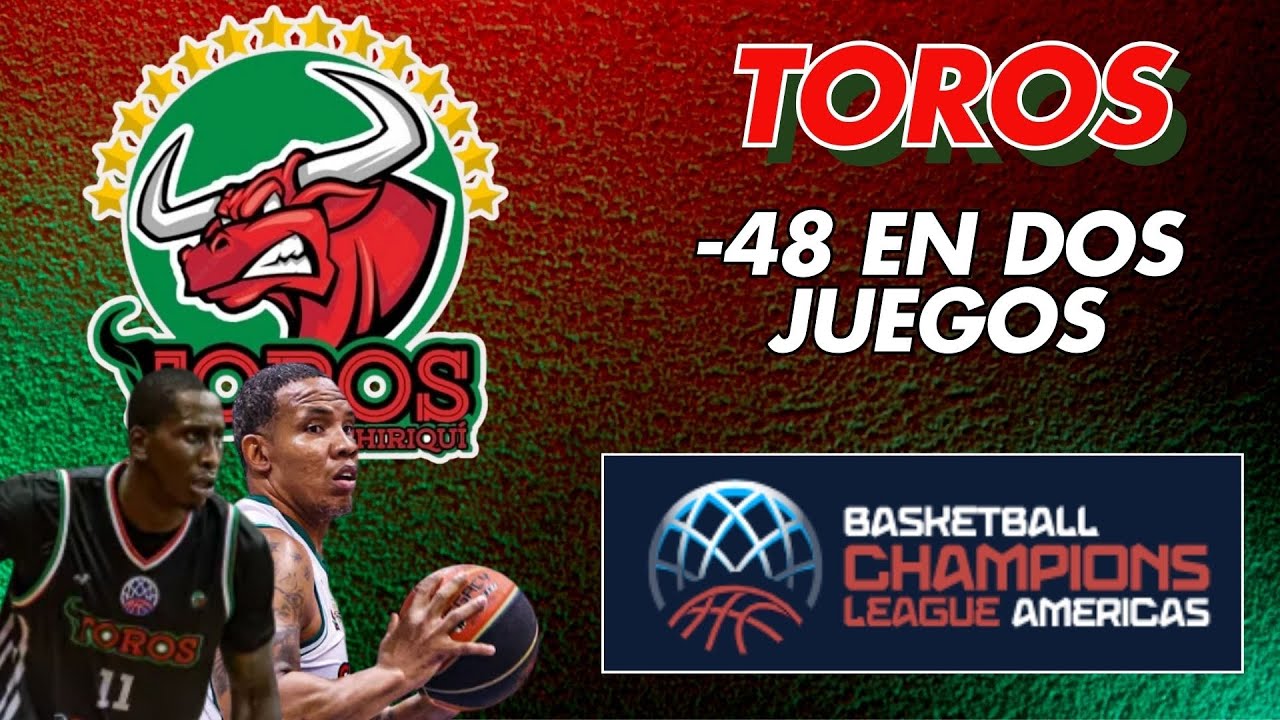 TOROS DE CHIRIQUI EN LA BASKETBALL CHAMPIONS LEAGUE. - YouTube